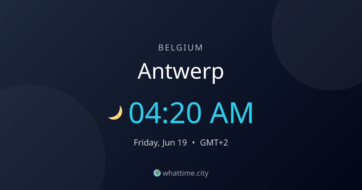 Current Time in Antwerp, Belgium Now | whattime.city