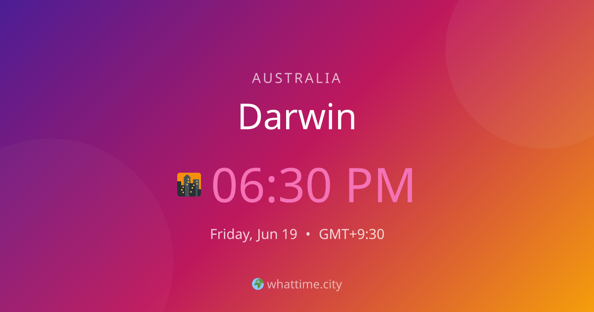 Current Time in Darwin, Australia Now | whattime.city
