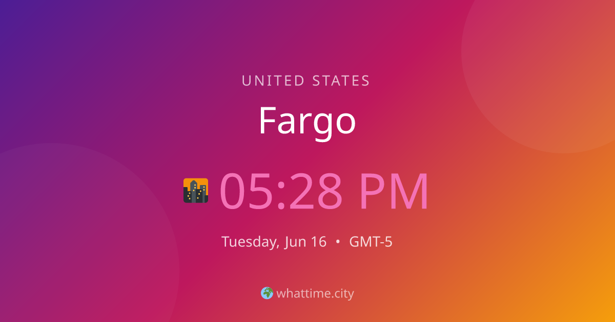 Current Time in Fargo, ND Now | whattime.city