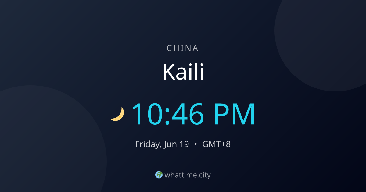 Current Time in Kaili, China Now | whattime.city
